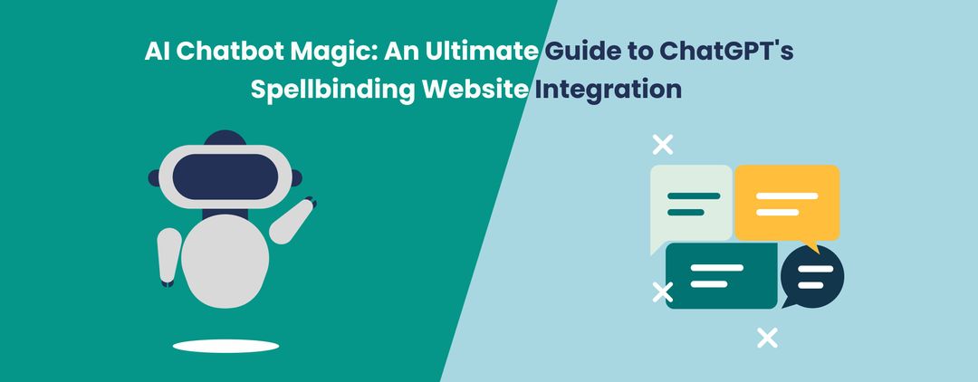 AI Chatbot Magic: An Ultimate Guide to ChatGPT's Spellbinding Website Integration